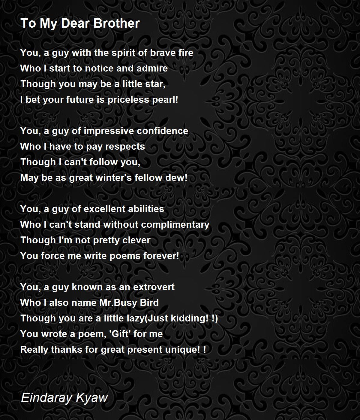 To My Dear Brother Poem by Eindaray Kyaw - Poem Hunter