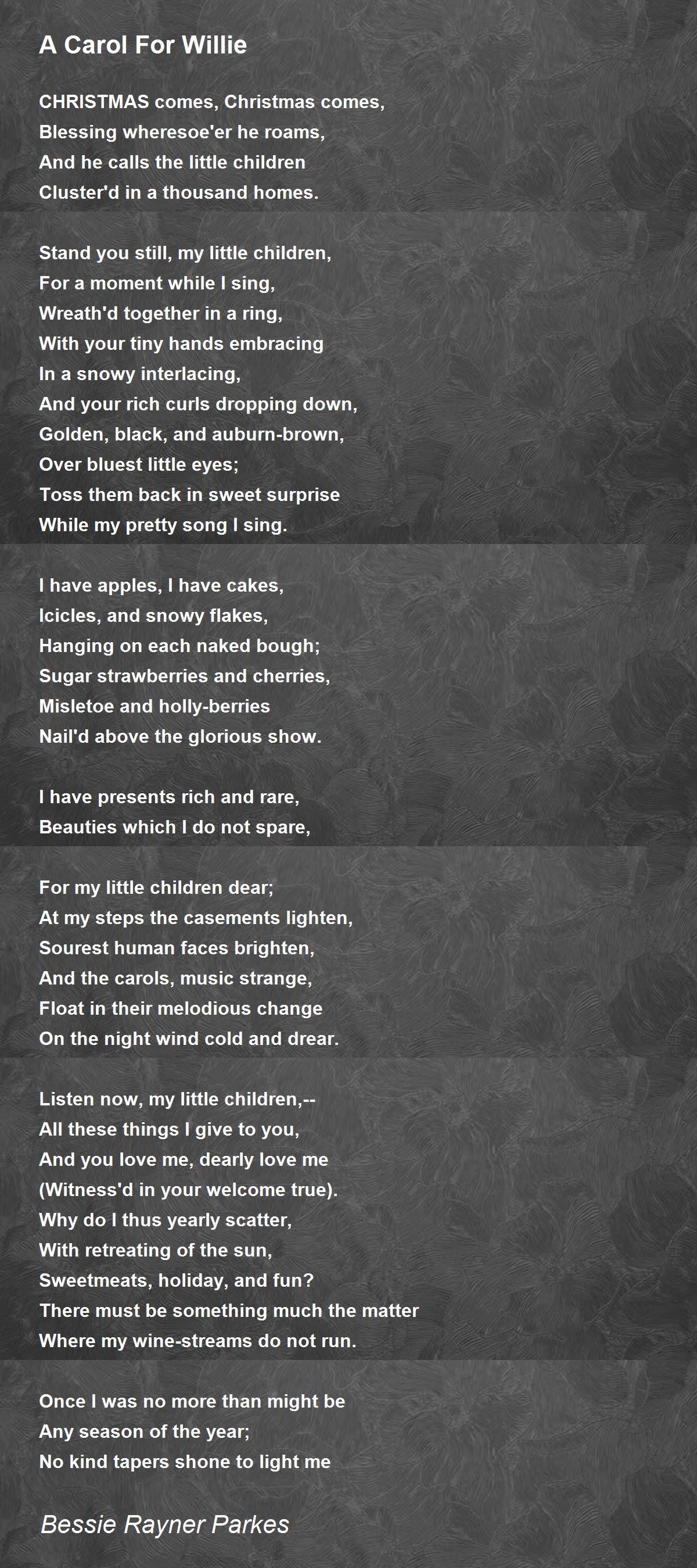 A Carol For Willie - A Carol For Willie Poem by Bessie Rayner Parkes