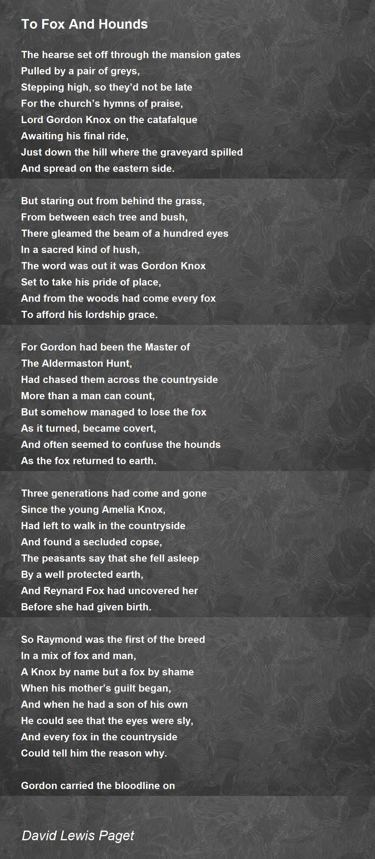 To Fox And Hounds Poem by David Lewis Paget - Poem Hunter