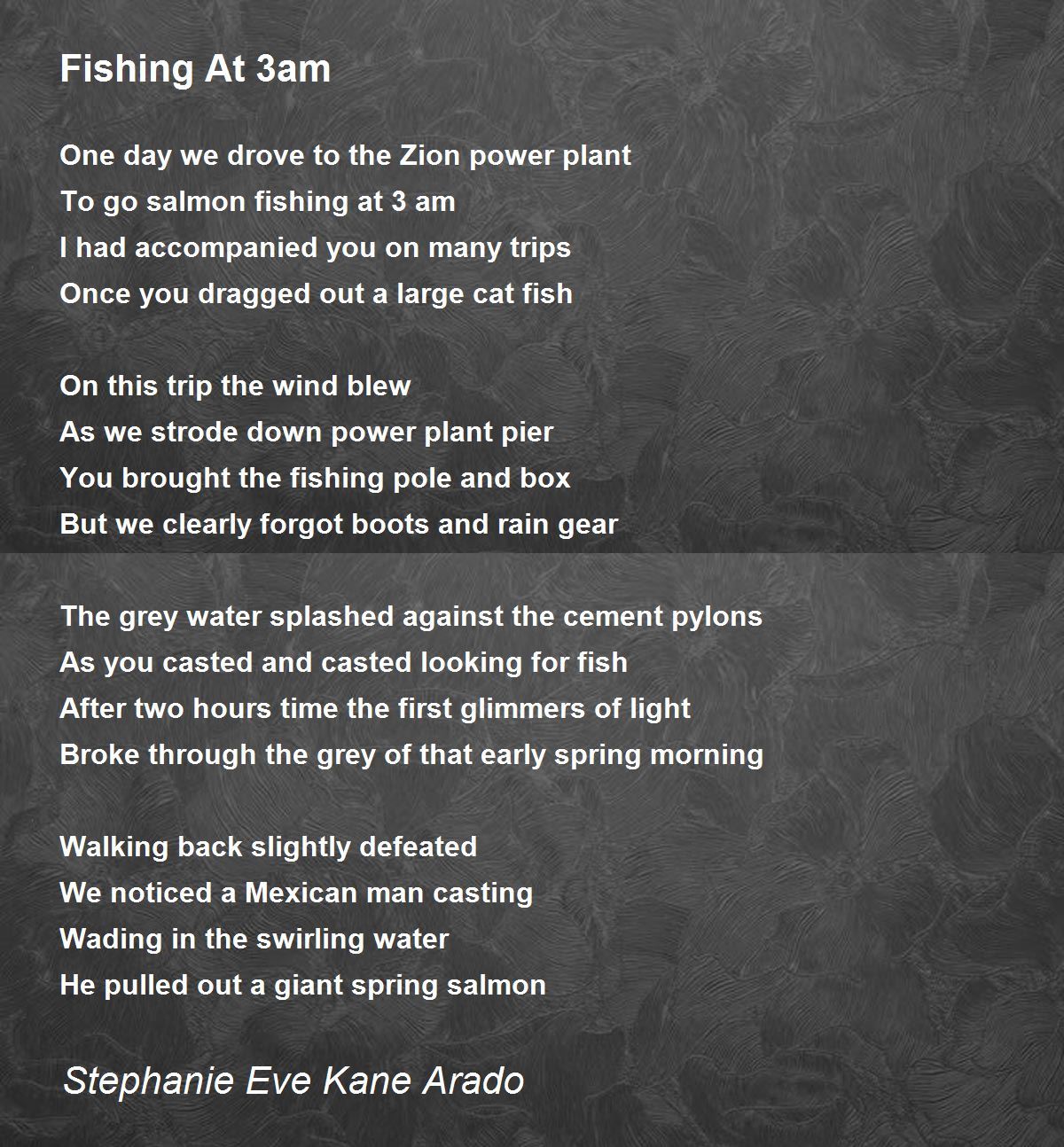 Fishing At 3am by Stephanie Eve Kane Arado - Fishing At 3am Poem
