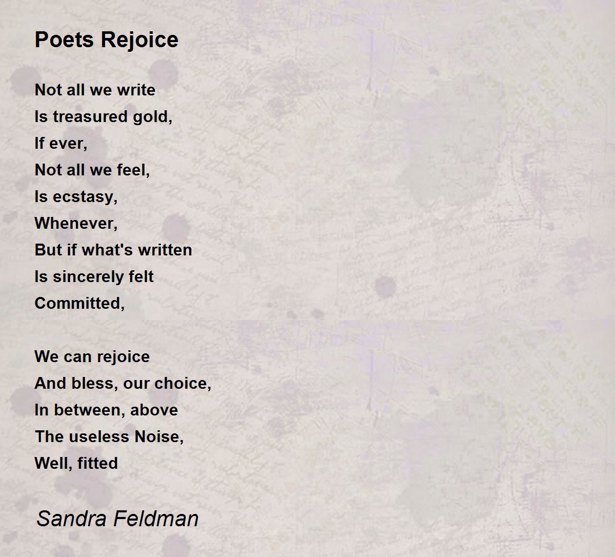 Poets Rejoice - Poets Rejoice Poem by Sandra Feldman