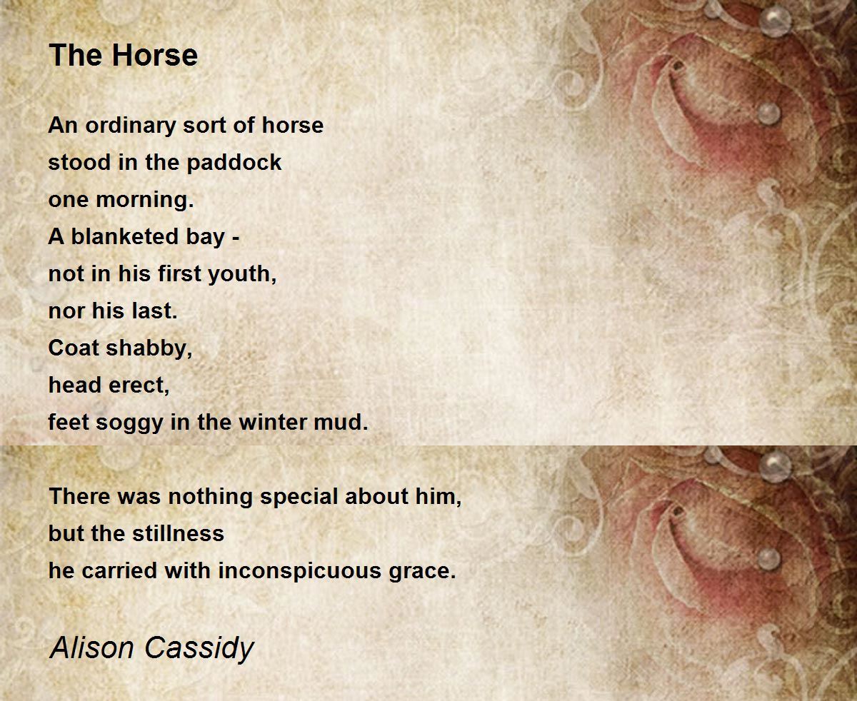 The Horse by Alison Cassidy - The Horse Poem