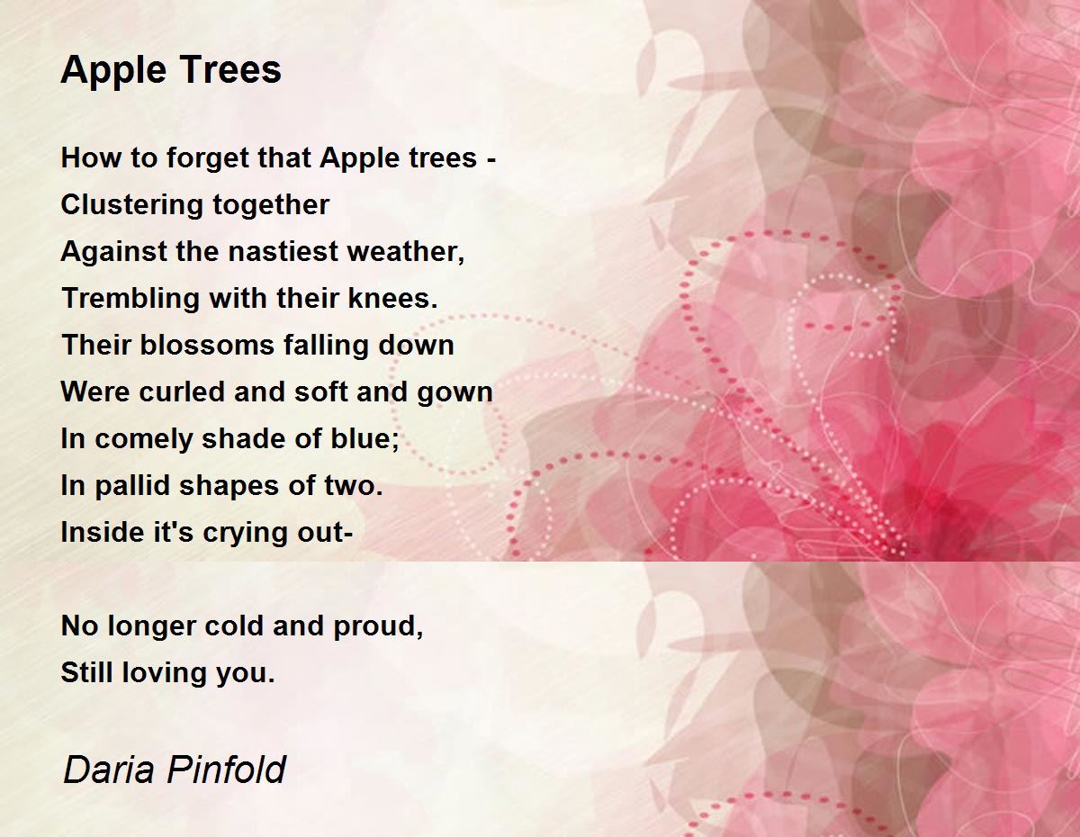Apple Trees - Apple Trees Poem by Daria Pinfold