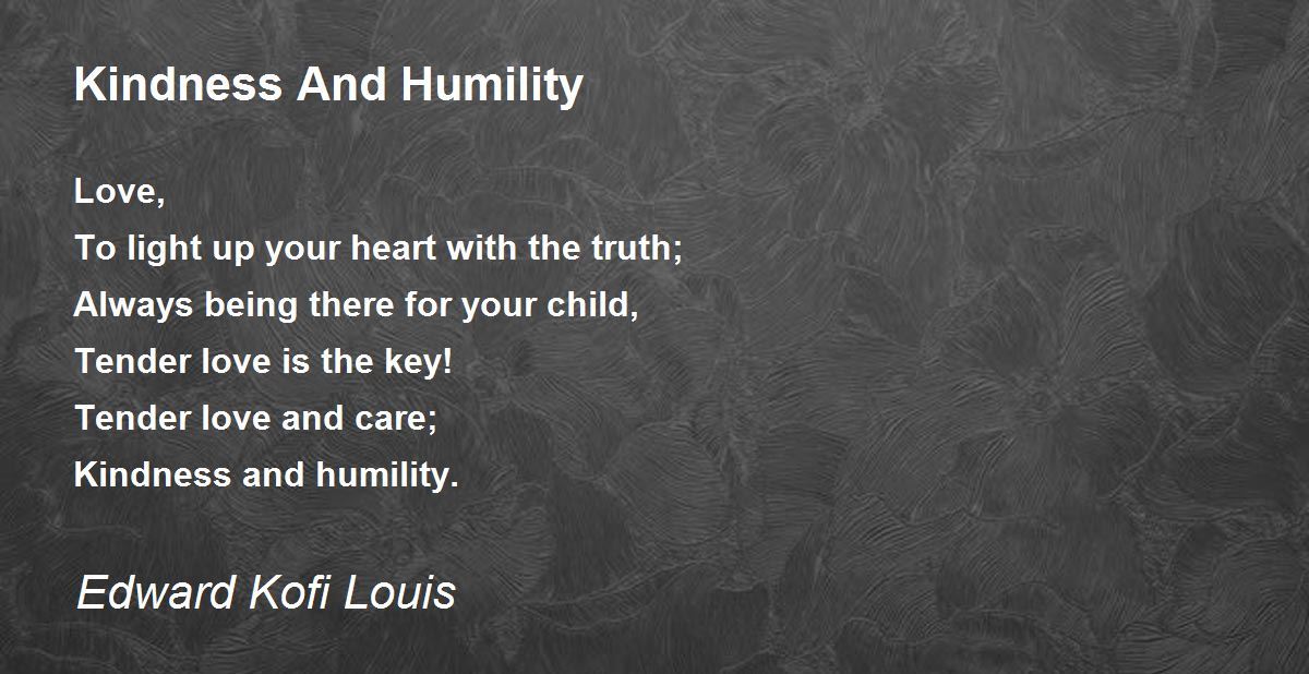 Poems About Humility And Kindness | Sitedoct.org