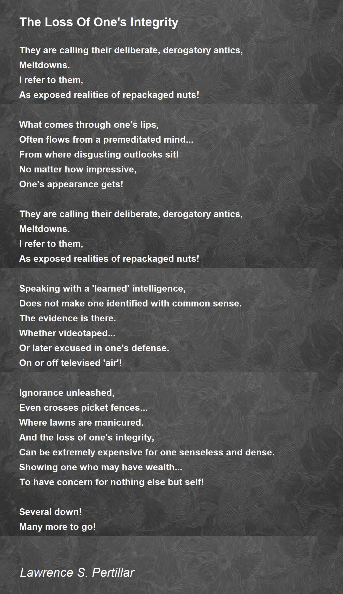 The Loss Of One's Integrity - The Loss Of One's Integrity Poem by ...