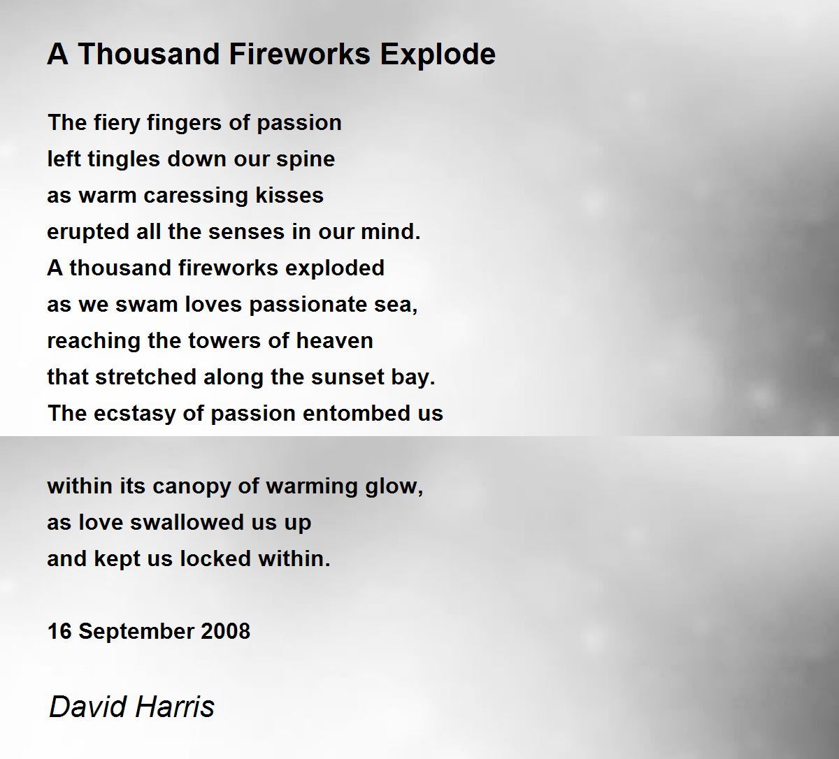 A Thousand Fireworks Explode - A Thousand Fireworks Explode Poem by ...