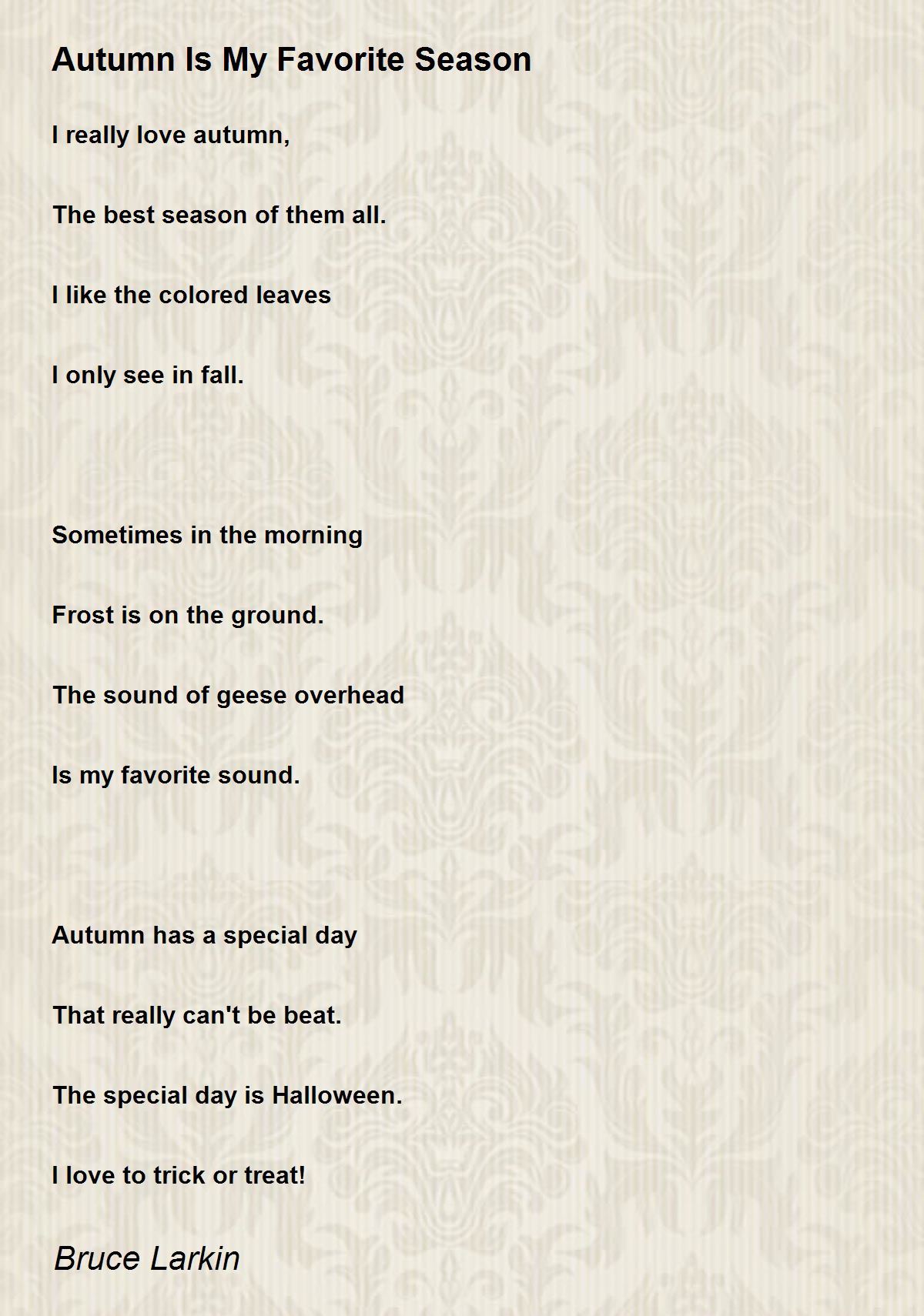 Autumn Is My Favorite Season - Autumn Is My Favorite Season Poem by ...