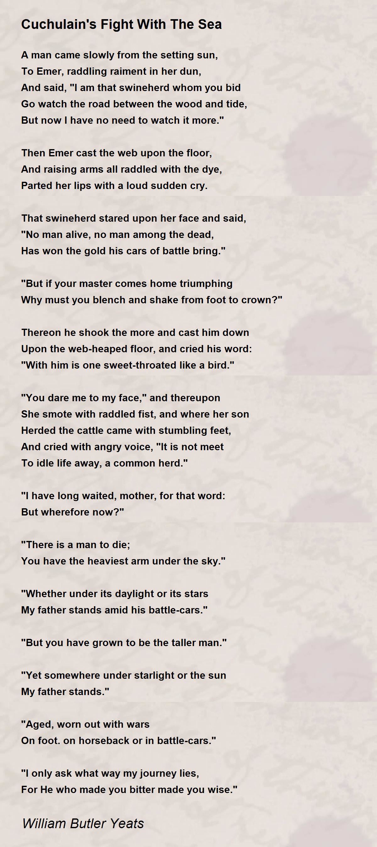 Cuchulain's Fight With The Sea Poem by William Butler Yeats - Poem Hunter