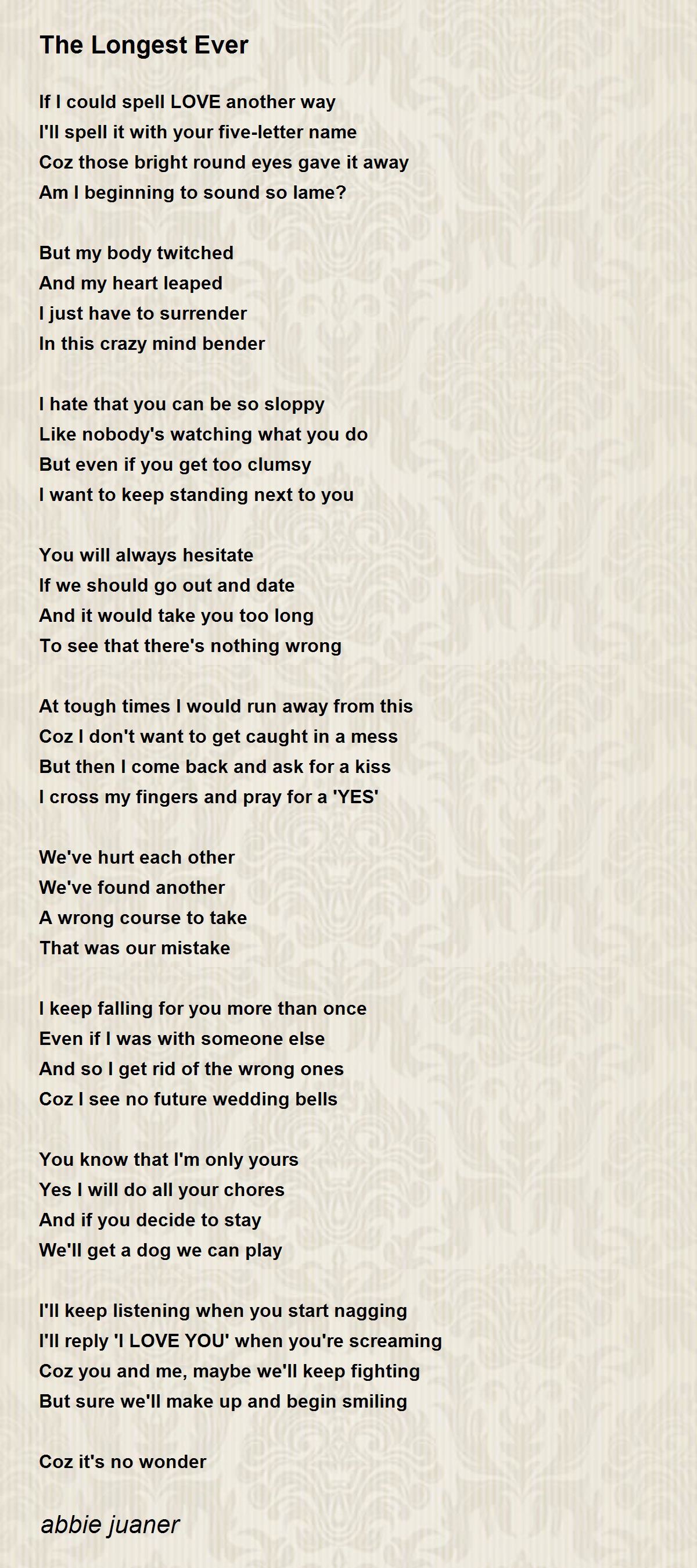 The Longest Ever by abbie juaner - The Longest Ever Poem