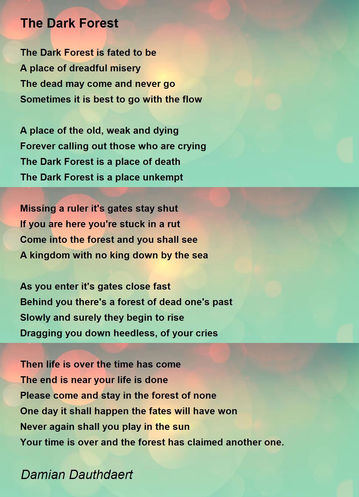 The Dark Forest by Damian Dauthdaert - The Dark Forest Poem