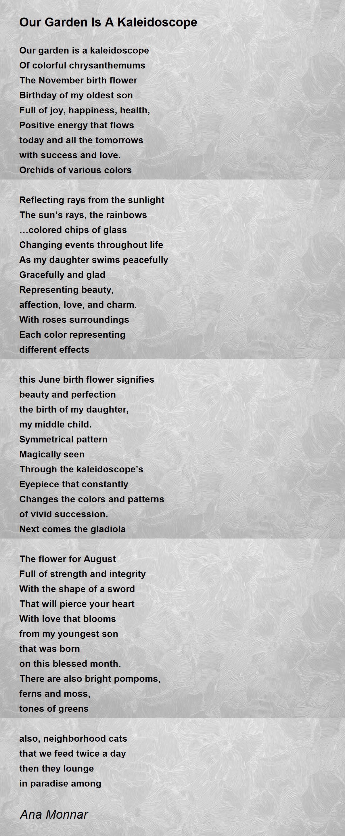 Our Garden Is A Kaleidoscope - Our Garden Is A Kaleidoscope Poem by Ana ...