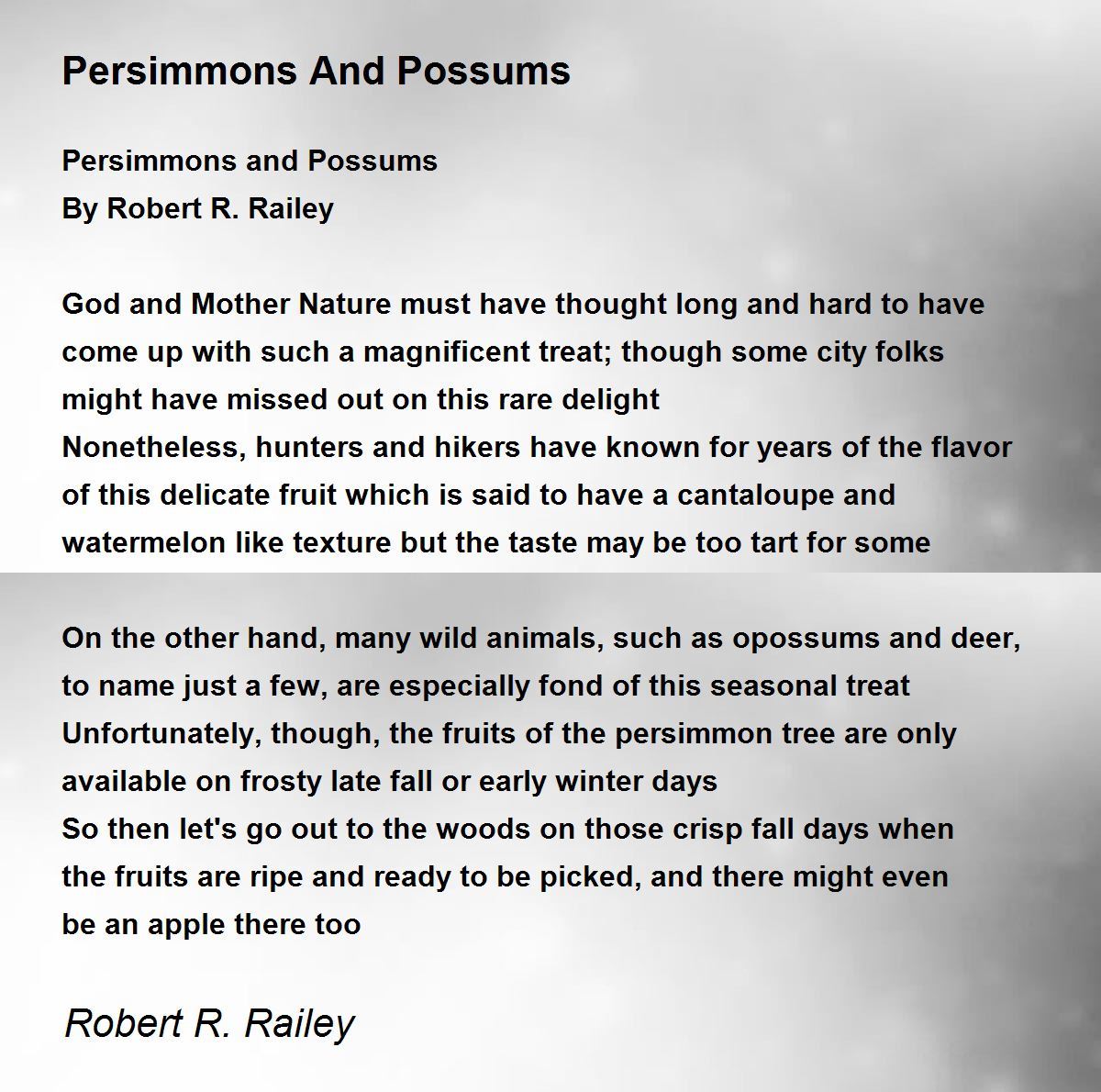 Persimmons And Possums - Persimmons And Possums Poem by Robert R. Railey