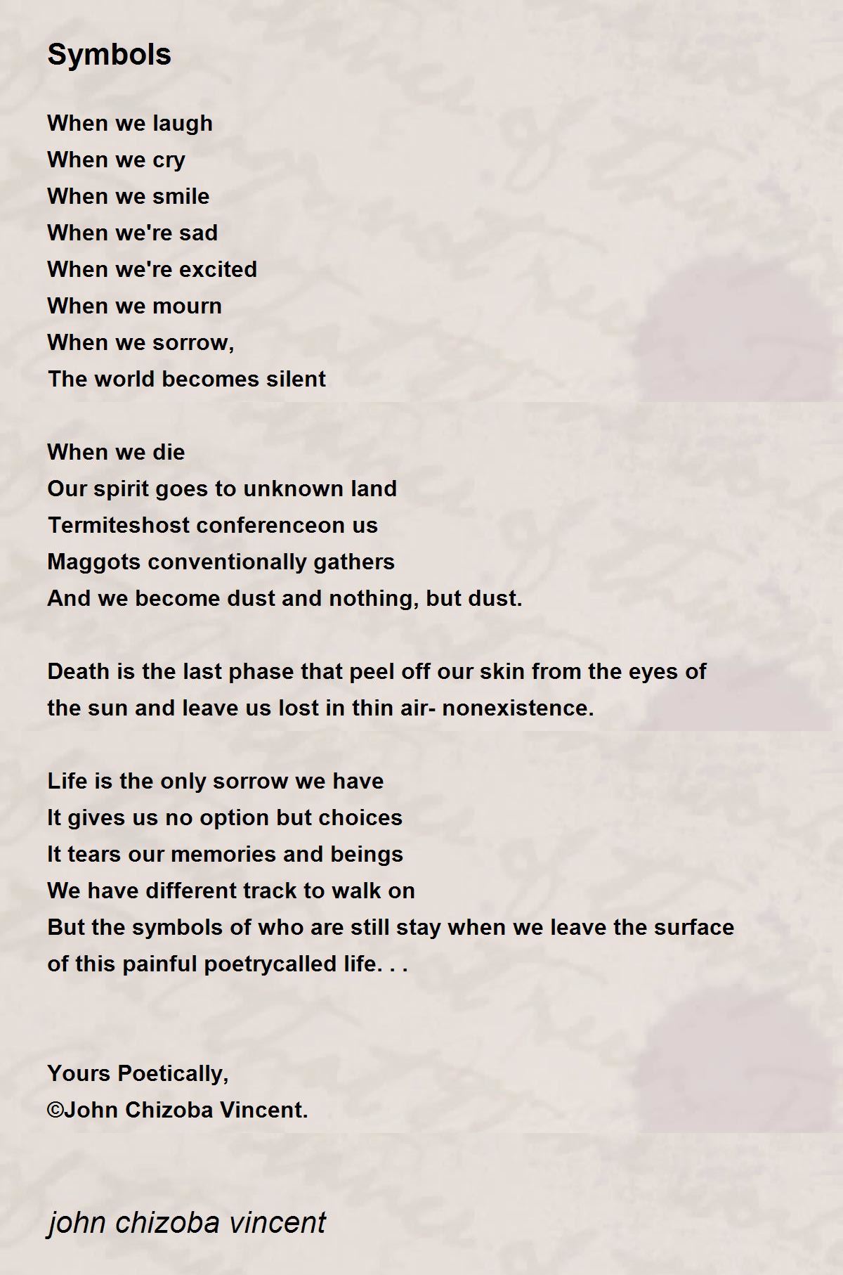 Symbols by john chizoba vincent - Symbols Poem