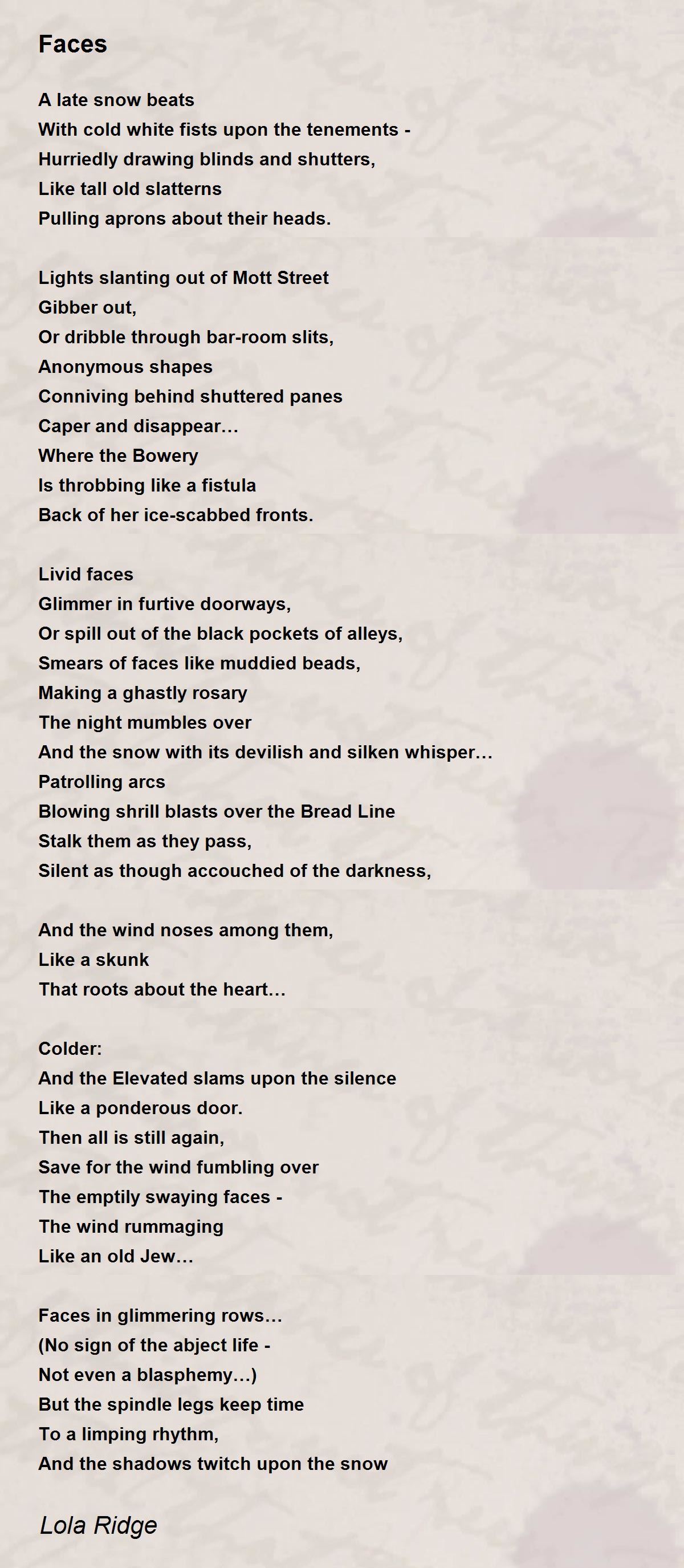 Faces - Faces Poem by Lola Ridge