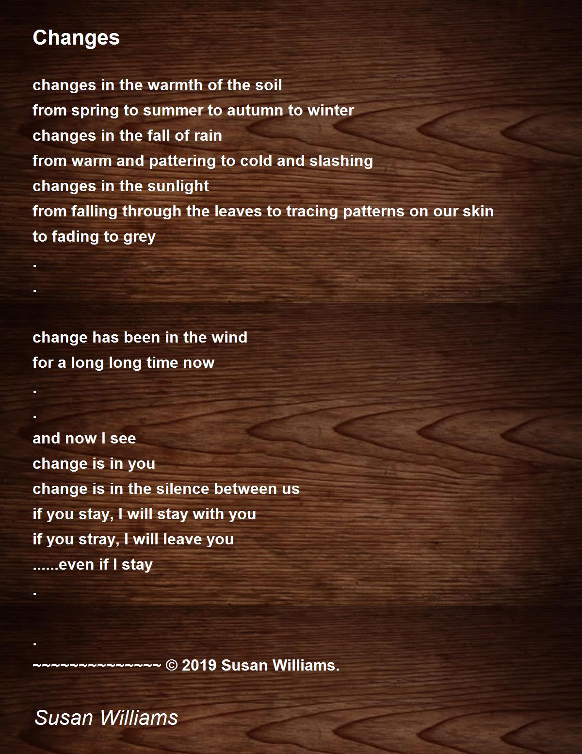 Changes - Changes Poem by Susan Williams