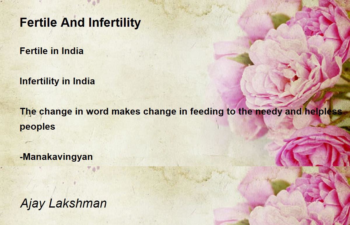 Fertile And Infertility - Fertile And Infertility Poem by Mana Kavingyan