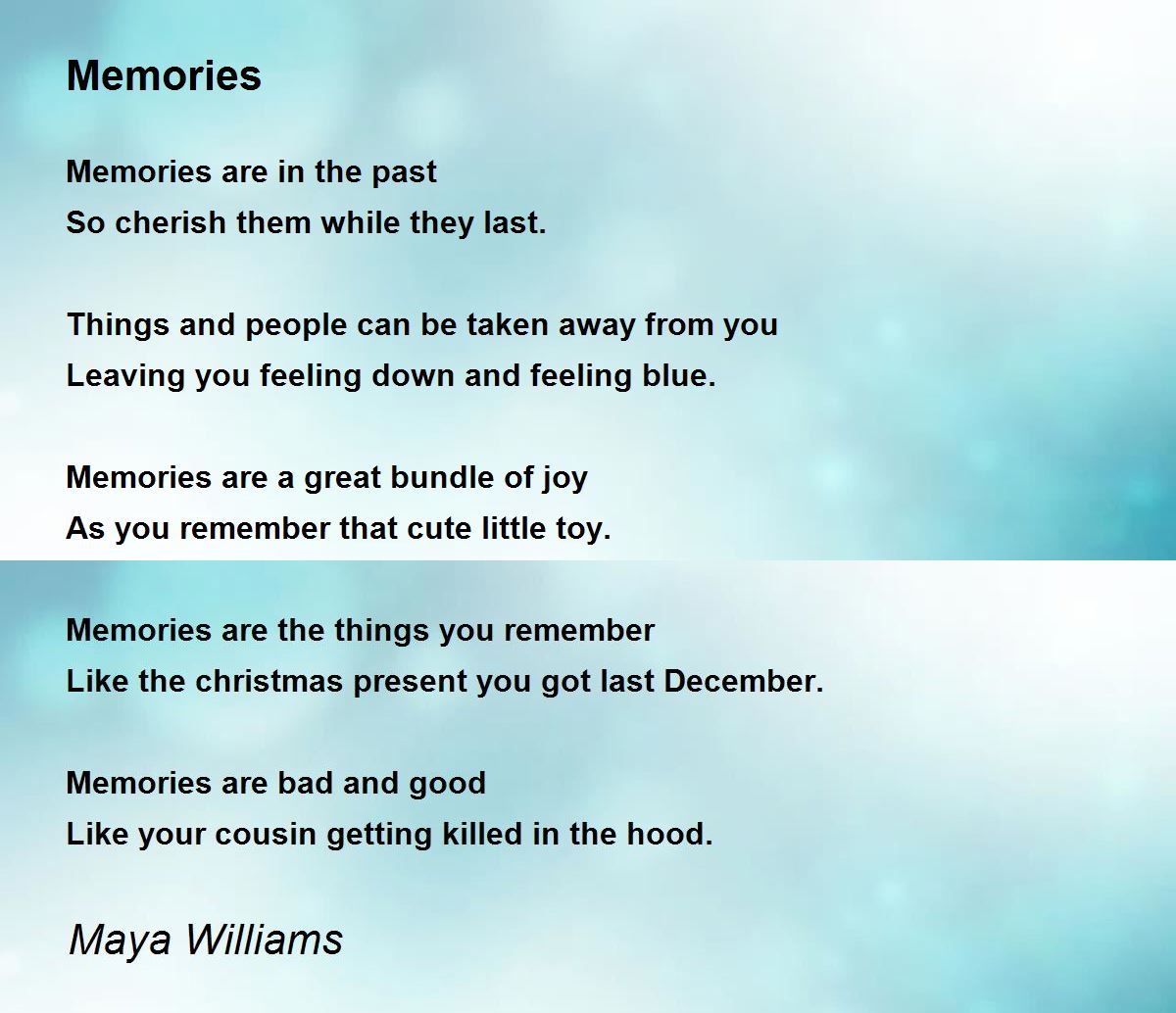 Memories - Memories Poem by Maya Williams