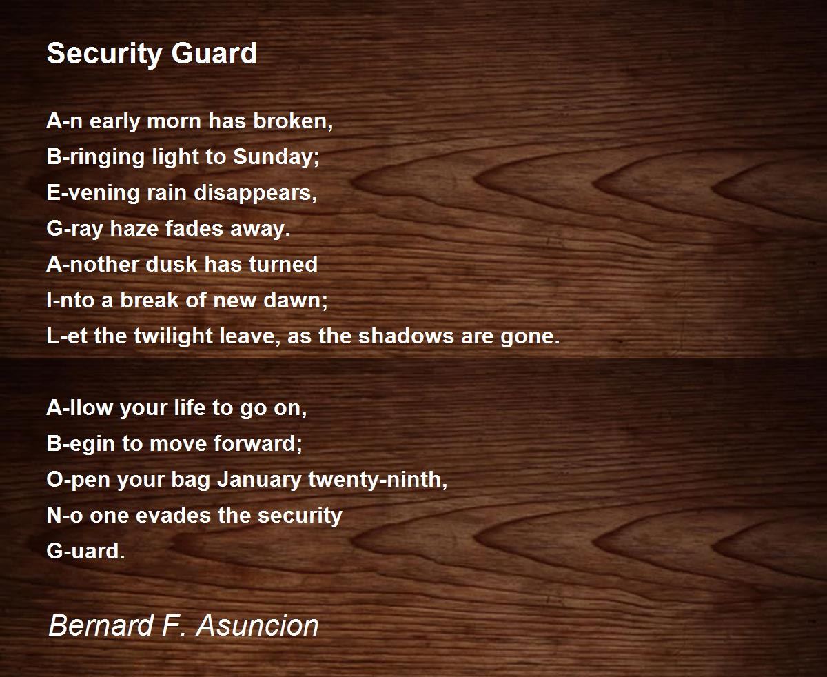 Security Guard - Security Guard Poem by Bernard F. Asuncion
