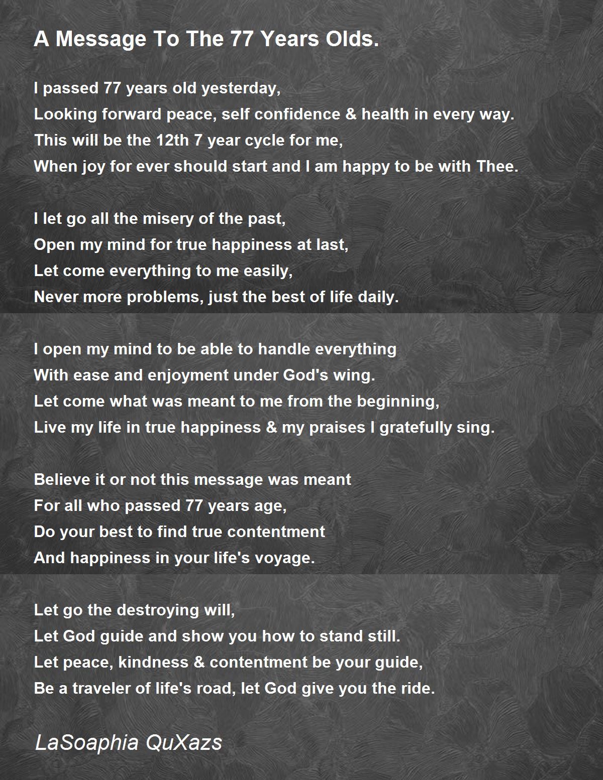 A Message To The 77 Years Olds A Message To The 77 Years Olds Poem