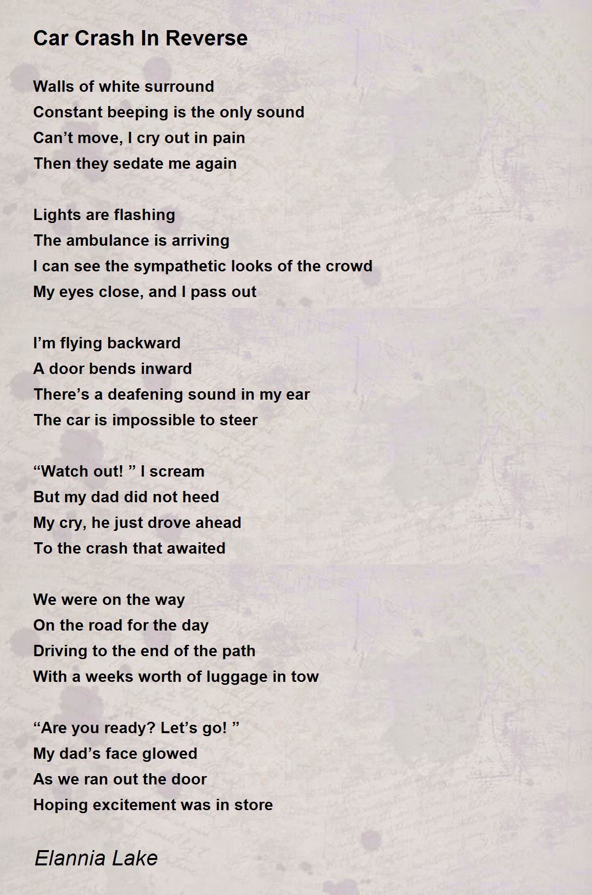 Car Crash In Reverse - Car Crash In Reverse Poem by Elannia Lake
