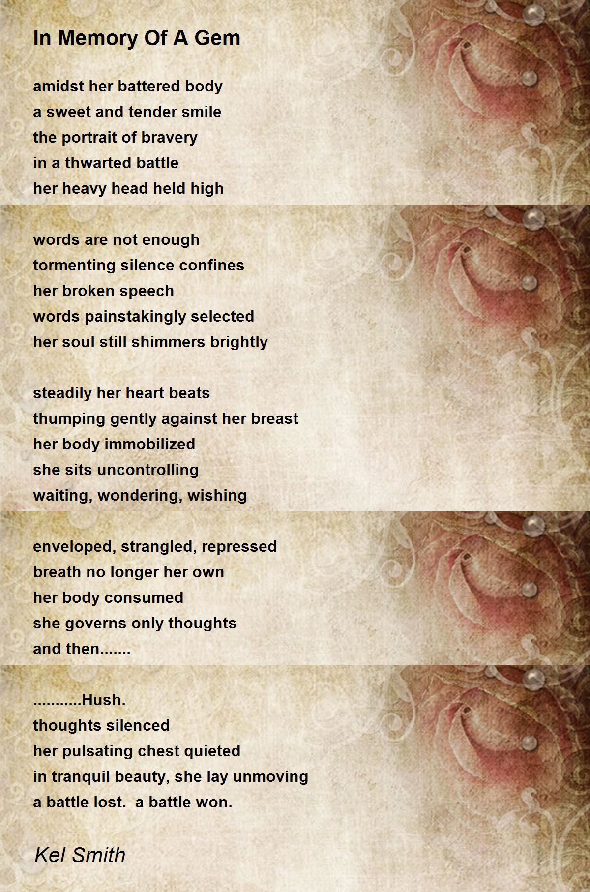 In Memory Of A Gem by Kel Smith - In Memory Of A Gem Poem