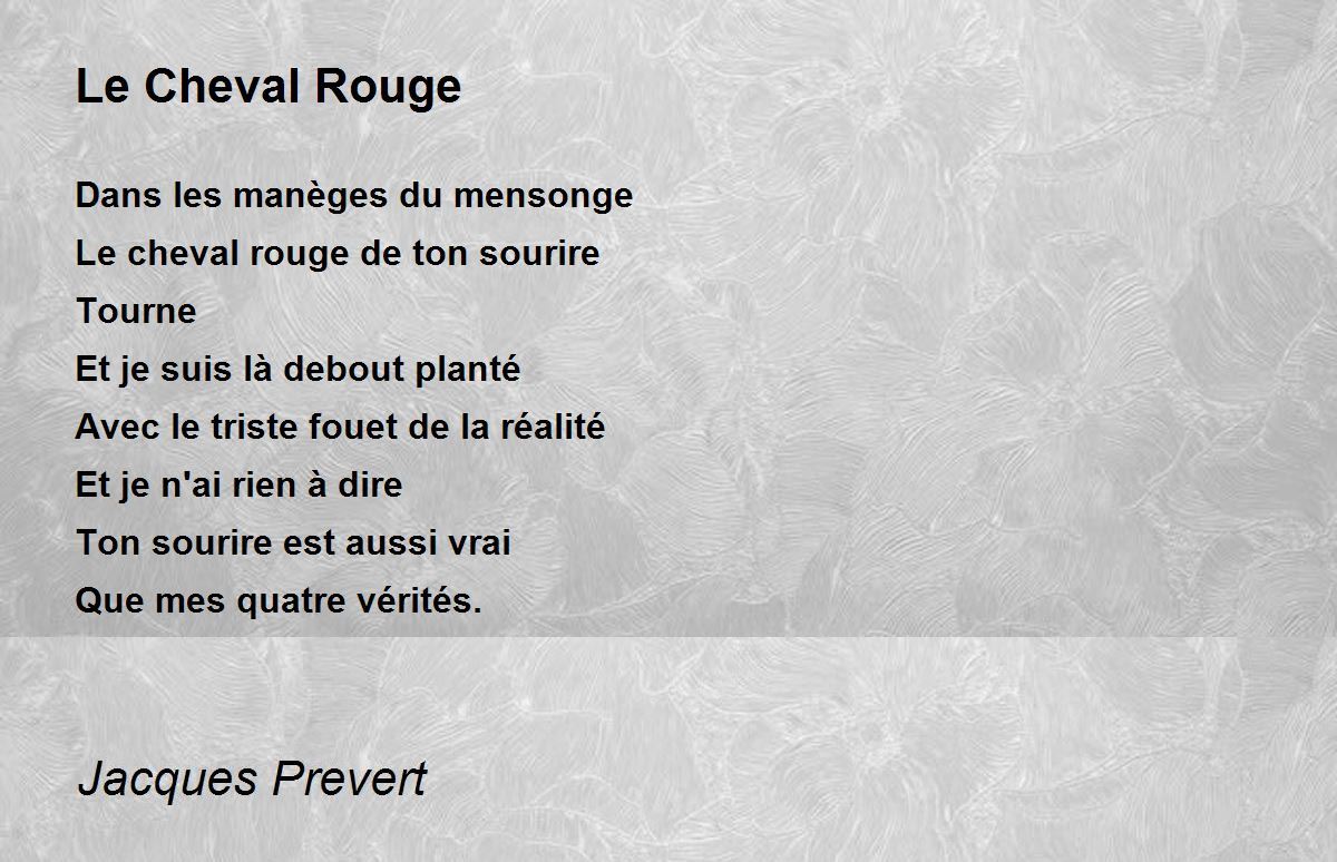Le Cheval Rouge Poem by Jacques Prevert - Poem Hunter