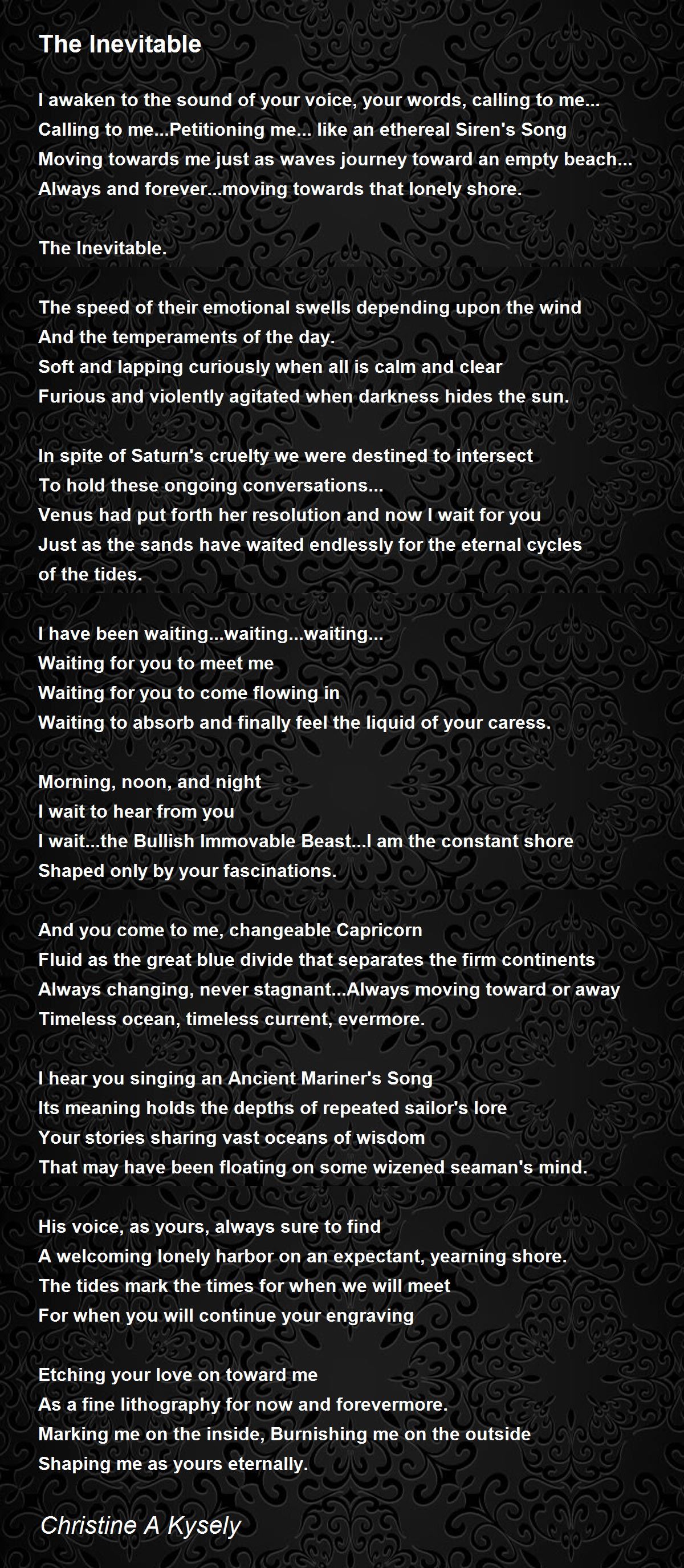 The Inevitable - The Inevitable Poem by Christine A Kysely