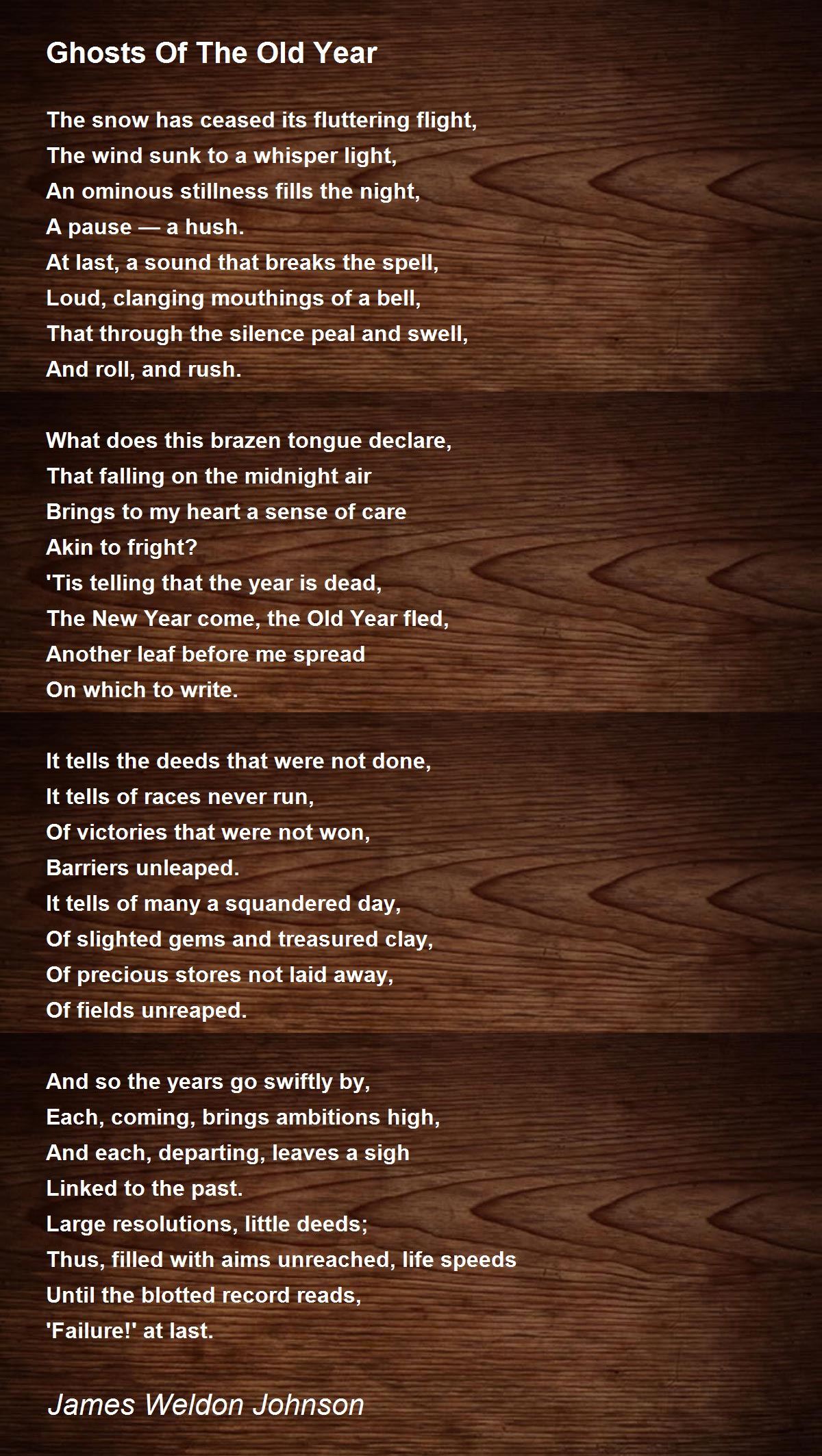 Ghosts Of The Old Year Poem by James Weldon Johnson - Poem Hunter