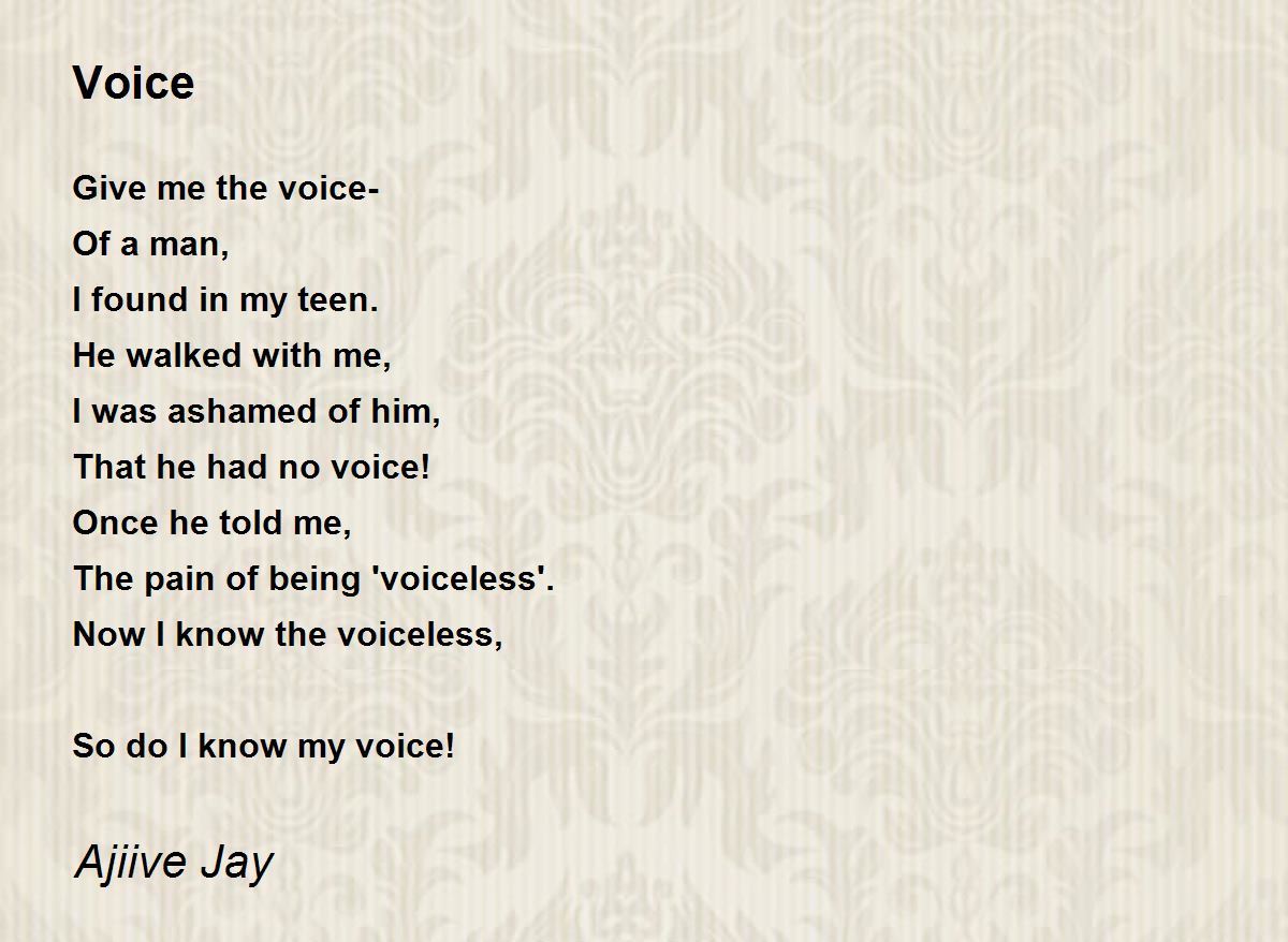 Voice - Voice Poem by Ajiive Jay