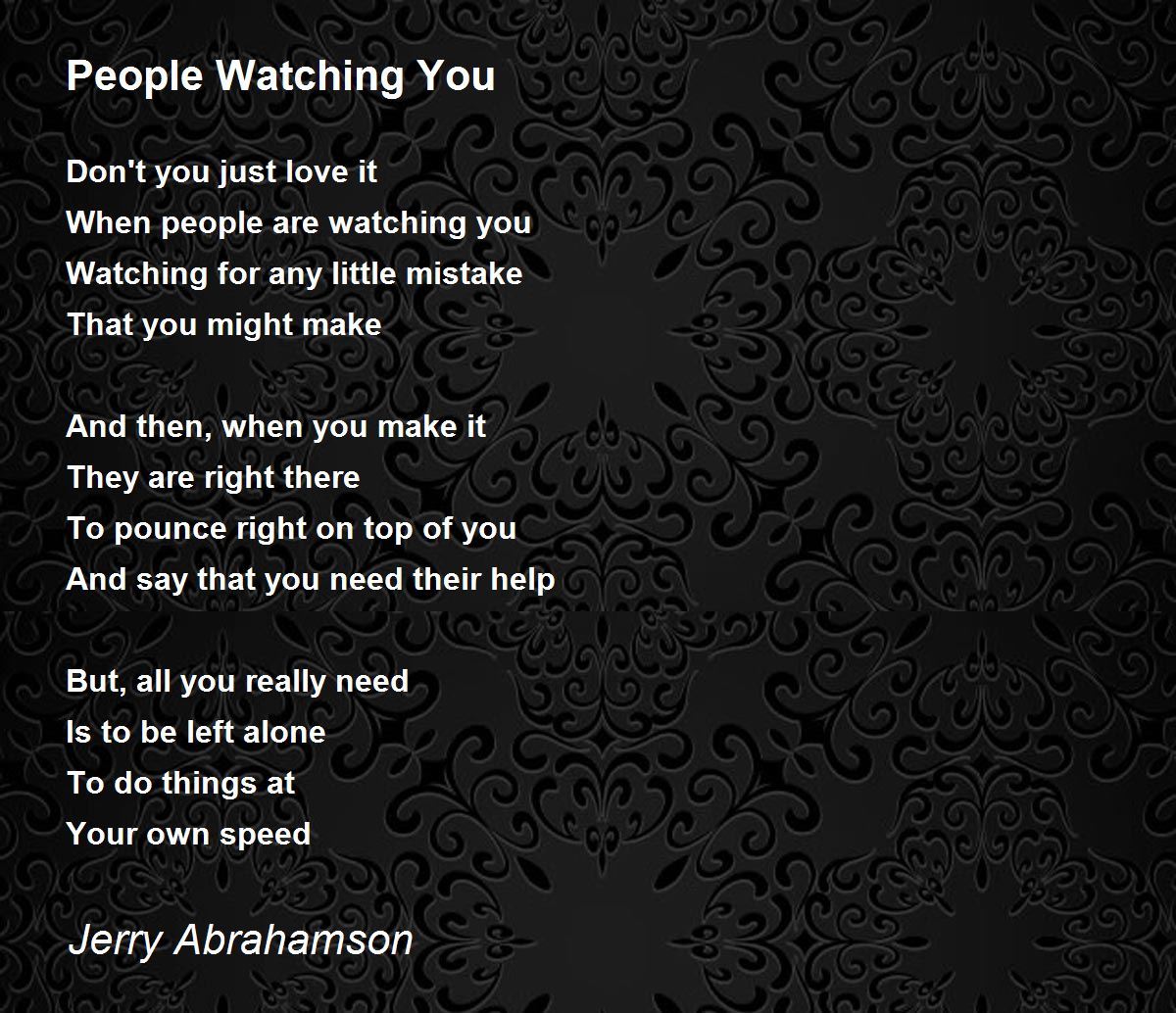 Someone Is Always Watching You Quotes