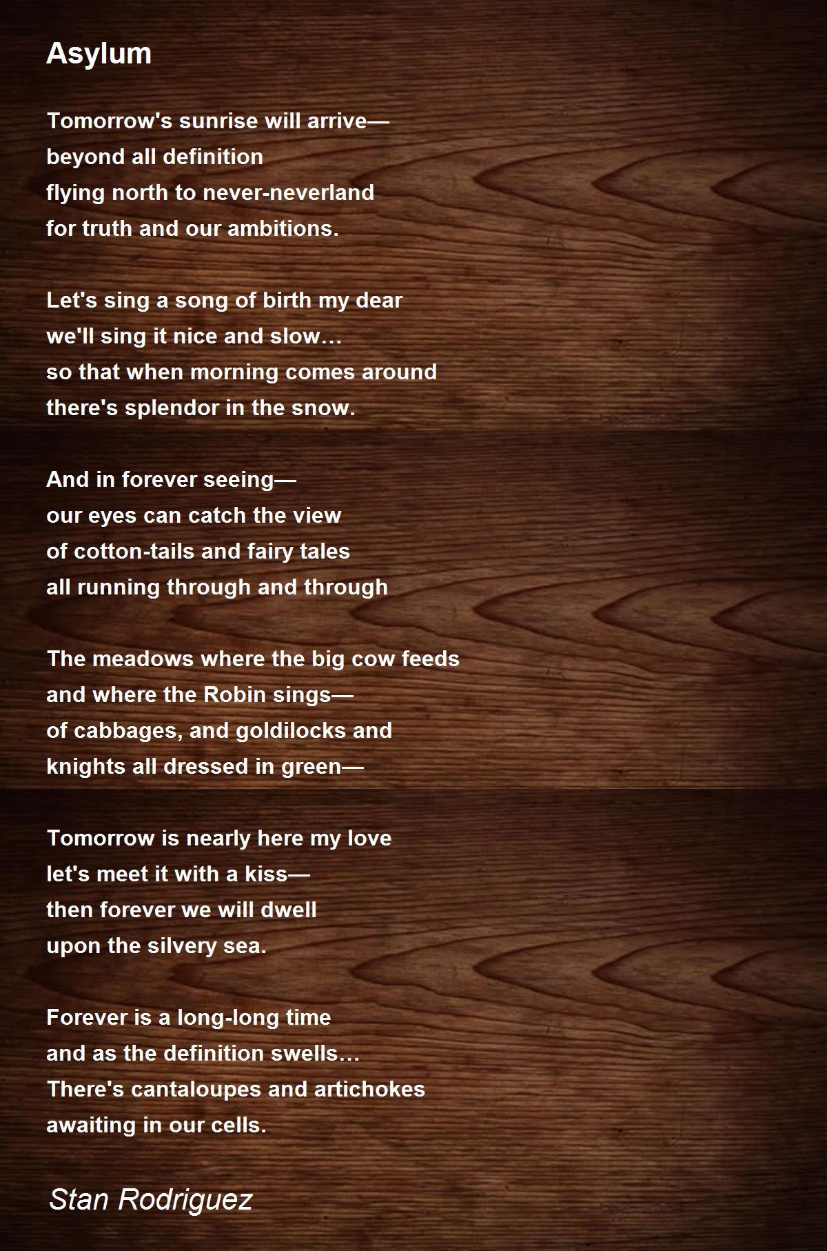 Asylum Poem by Stan Rodriguez - Poem Hunter