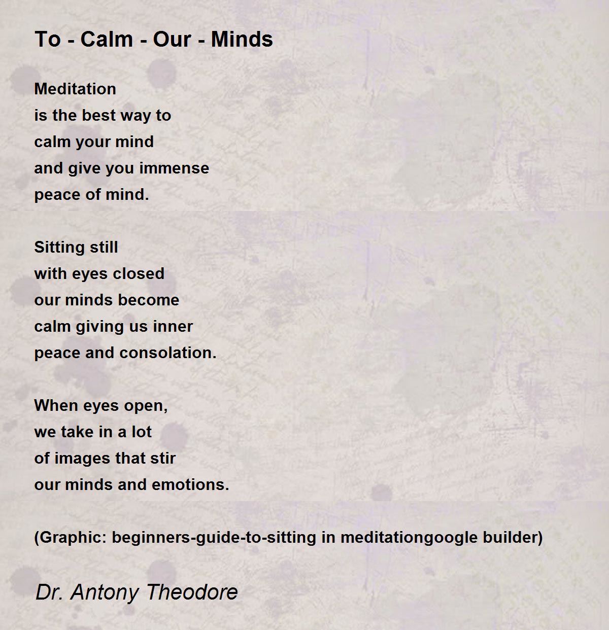 To - Calm - Our - Minds Poem by Dr. Antony Theodore - Poem Hunter