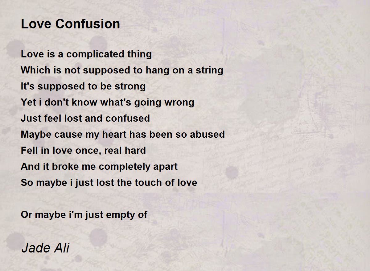 Love And Confusion Quotes