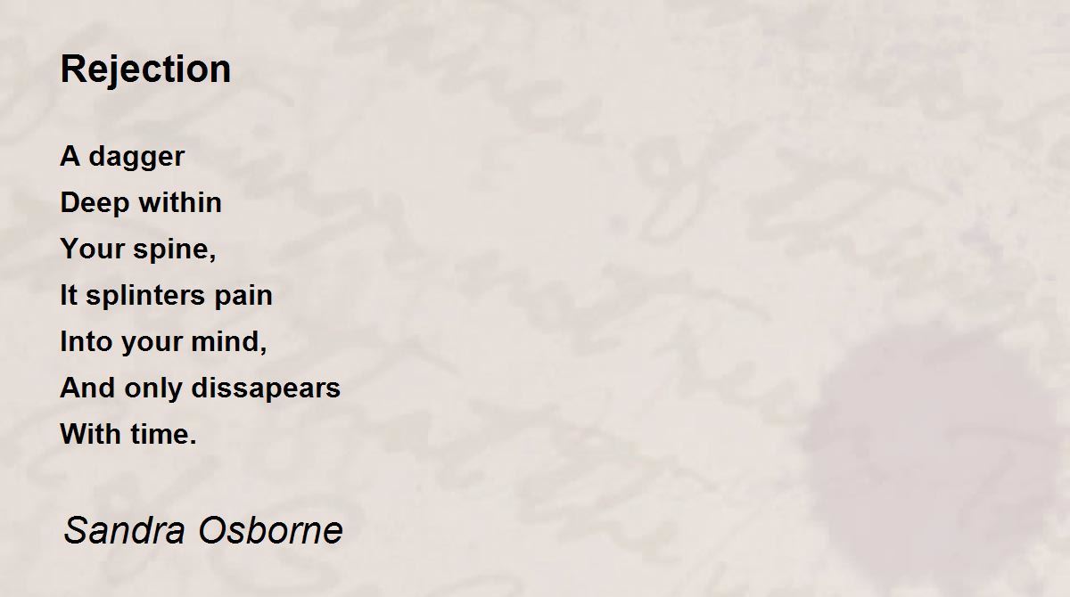 Rejection by Sandra Osborne - Rejection Poem