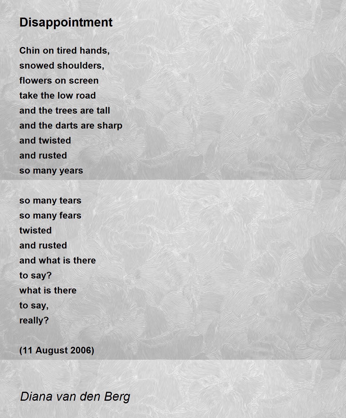 Disappointment Poem by Diana van den Berg - Poem Hunter
