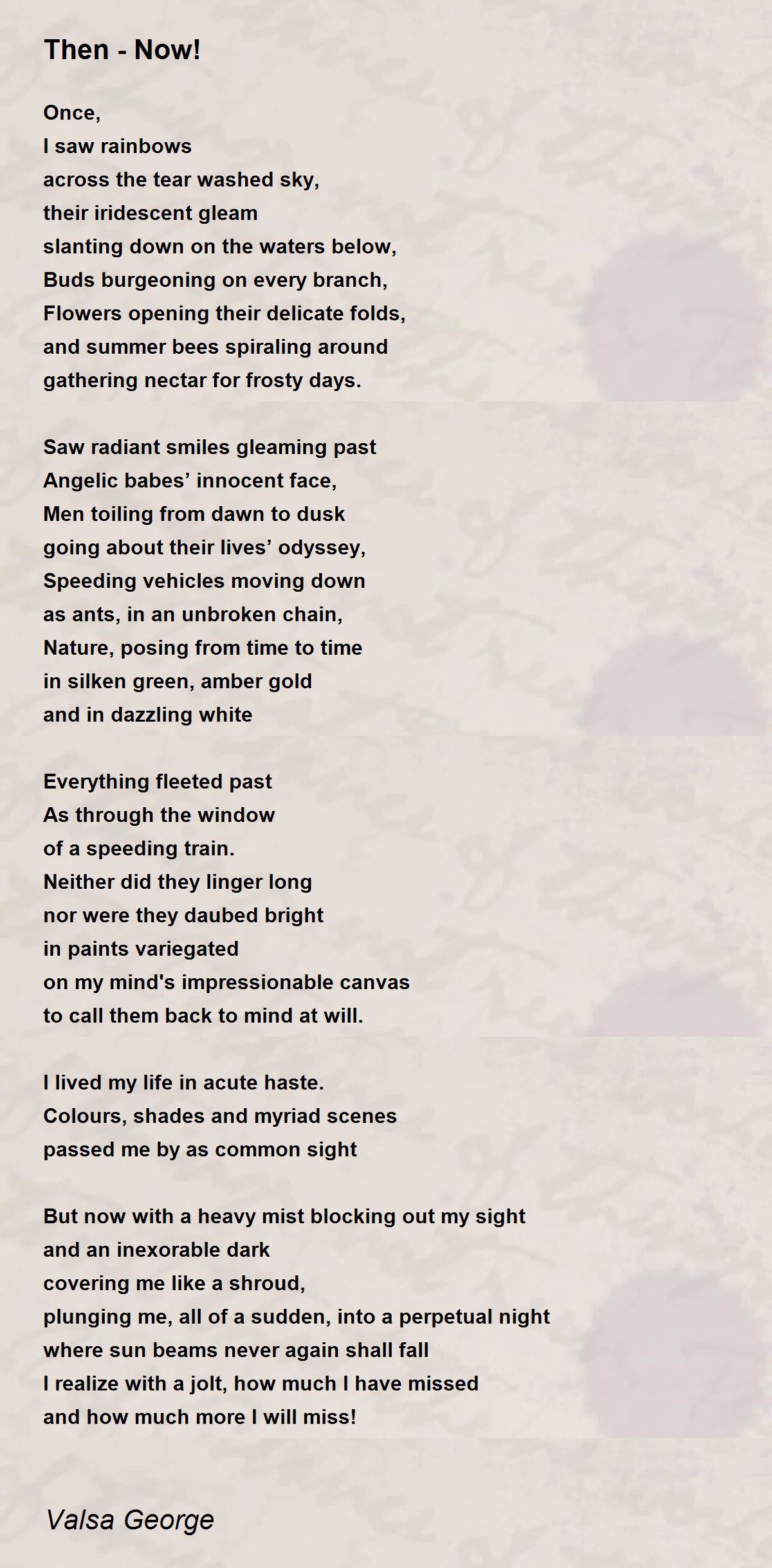 Then - Now! Poem by Valsa George - Poem Hunter