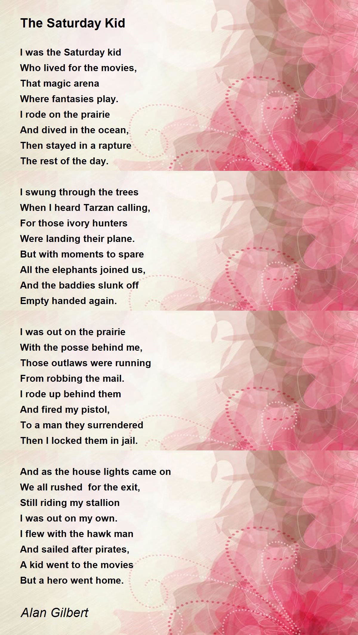 The Saturday Kid by Alan Gilbert - The Saturday Kid Poem