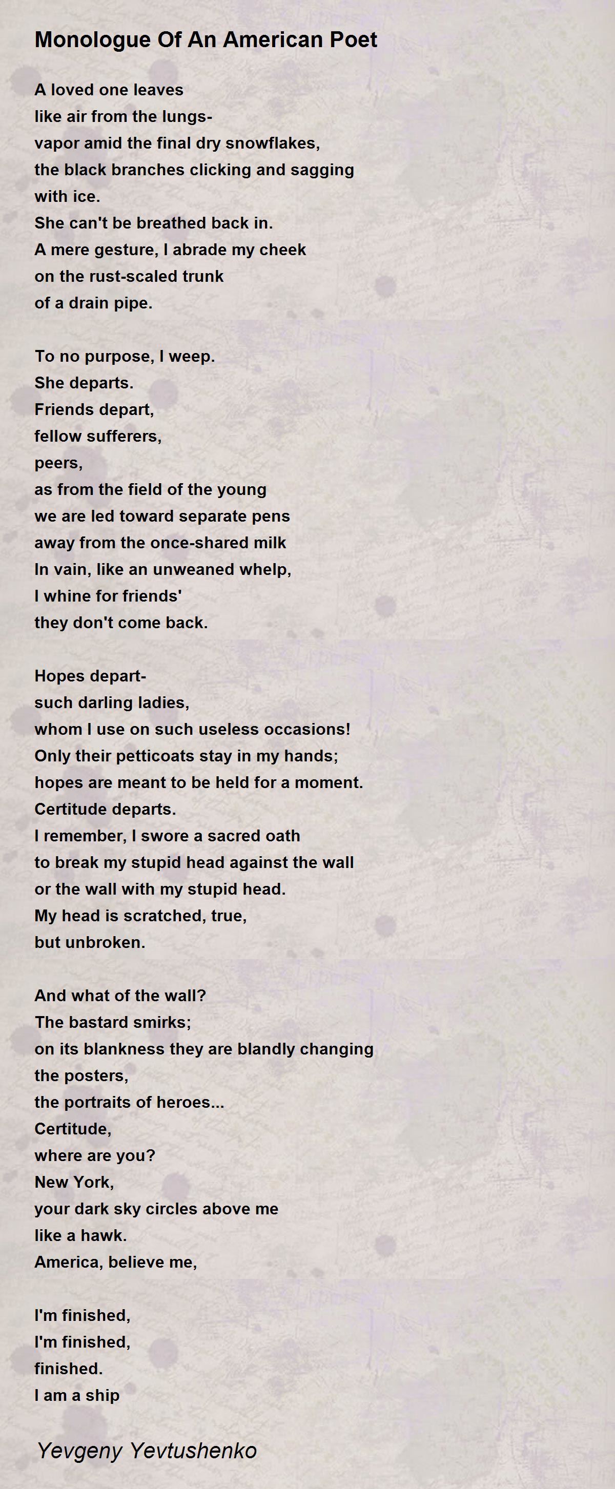 Monologue Of An American Poet - Monologue Of An American Poet Poem by ...