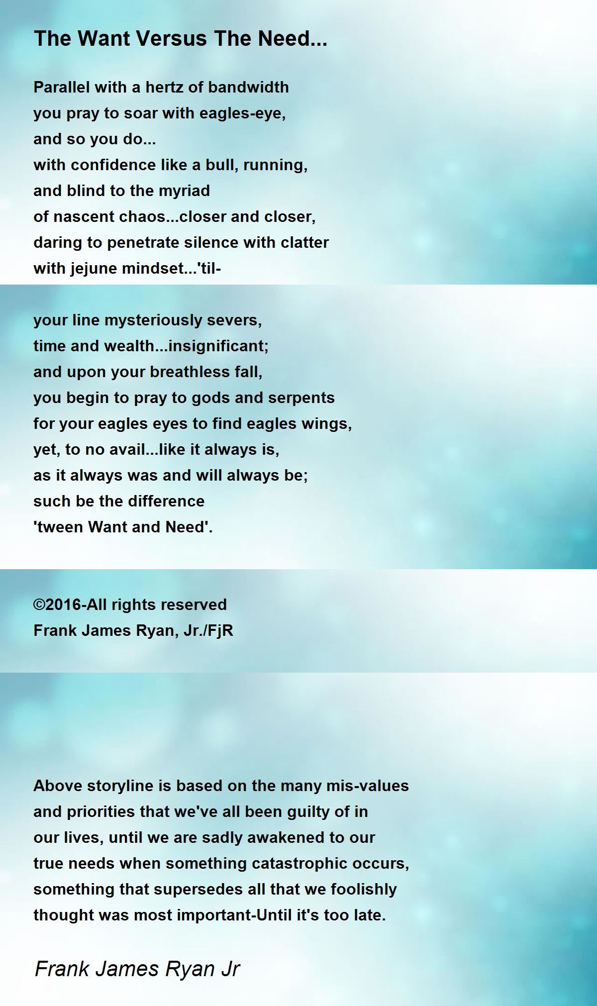 The Want Versus The Need... by Frank James Ryan Jr...fjr - The Want ...