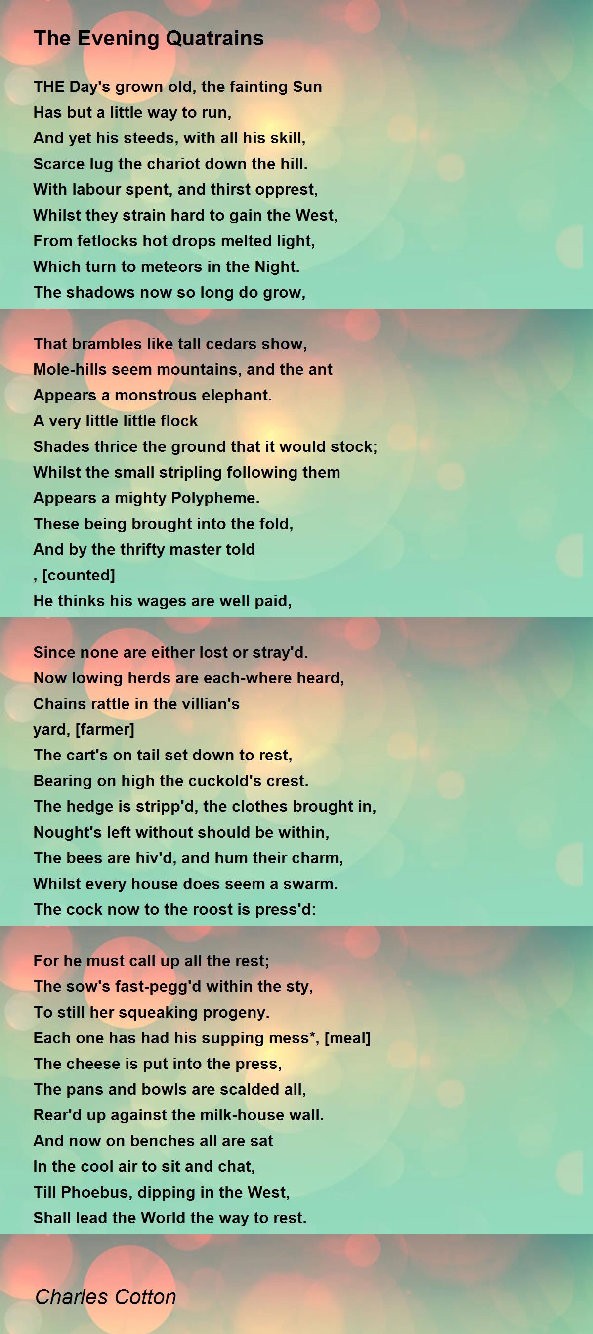 The Evening Quatrains Poem by Charles Cotton - Poem Hunter