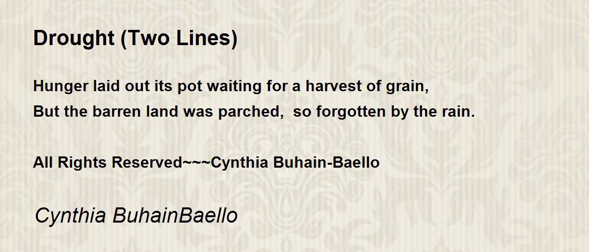 Drought (Two Lines) - Drought (Two Lines) Poem by Cynthia Buhain-baello