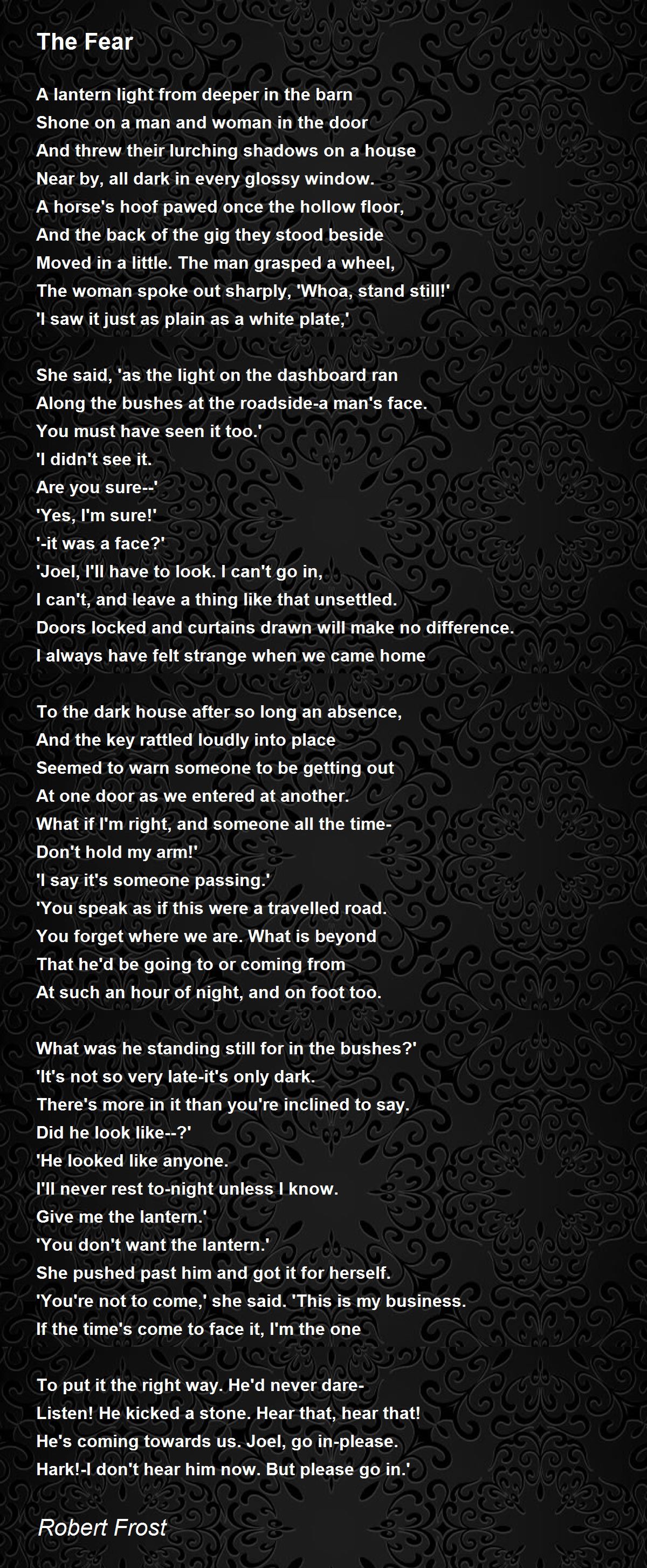 The Fear Poem by Robert Frost - Poem Hunter