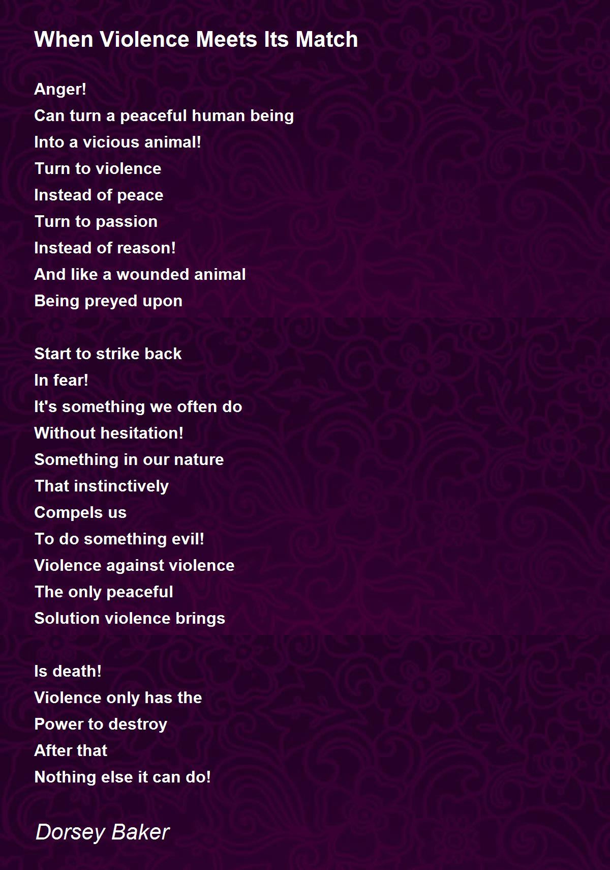 When Violence Meets Its Match Poem by Dorsey Baker - Poem Hunter