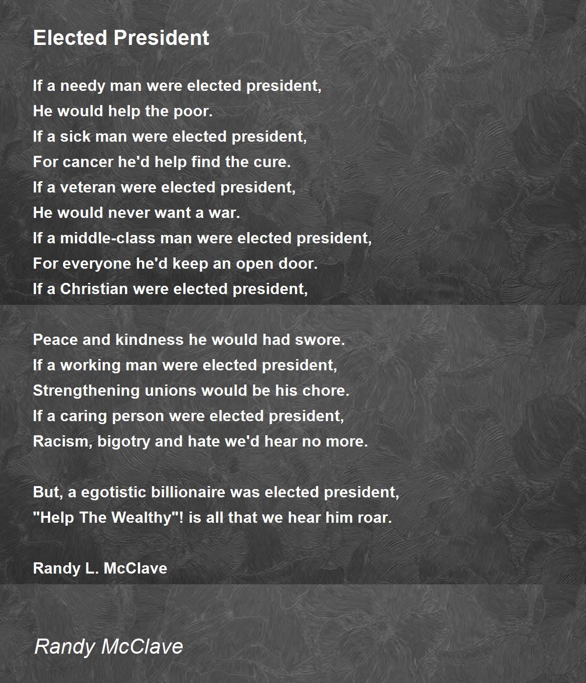 Elected President - Elected President Poem by Randy McClave
