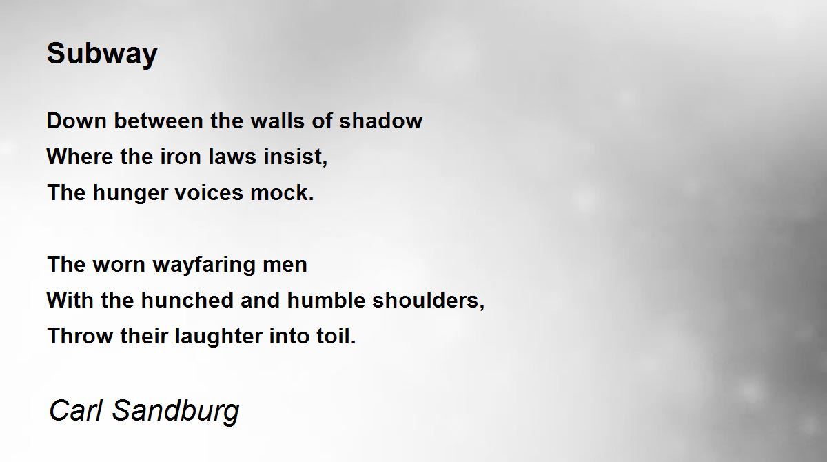 Subway Poem by Carl Sandburg - Poem Hunter