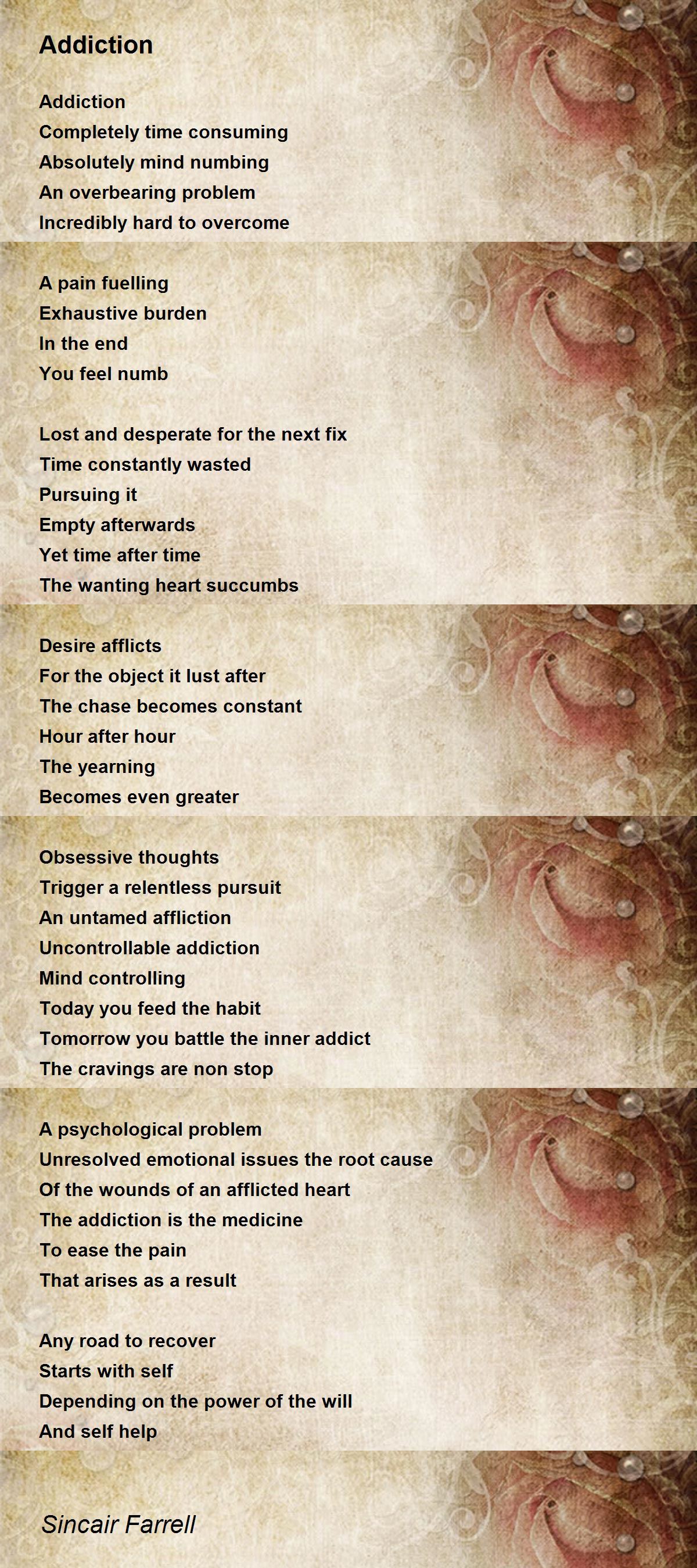 Addiction - Addiction Poem by Sincair Farrell