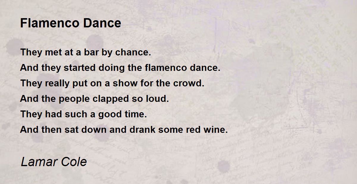 Flamenco Dance - Flamenco Dance Poem by Lamar Cole