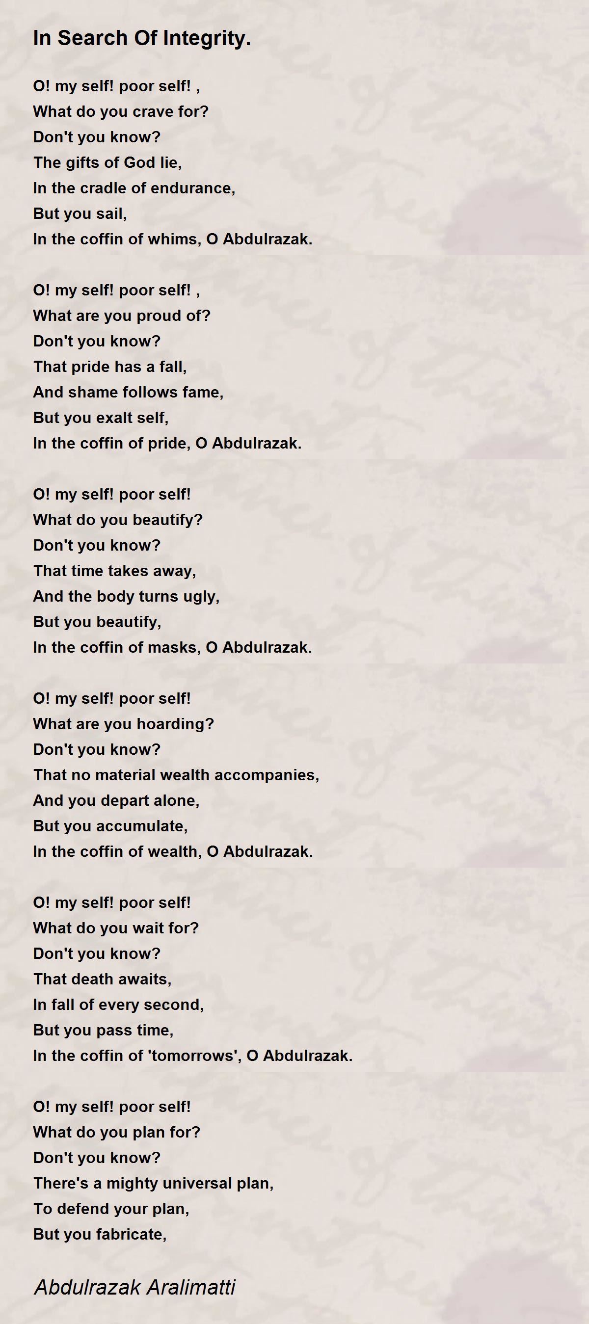 In Search Of Integrity. Poem by Abdulrazak Aralimatti - Poem Hunter