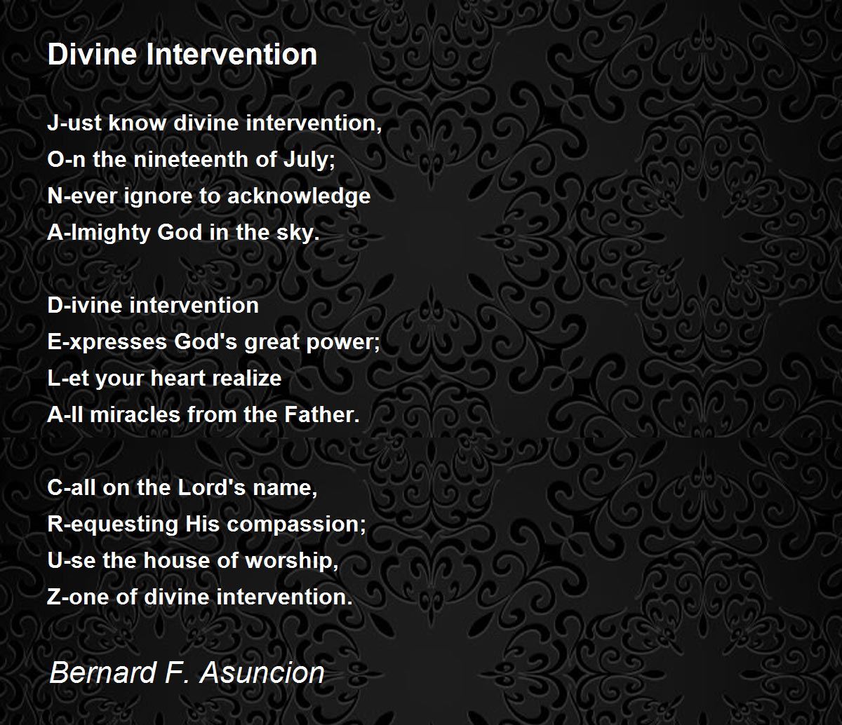 Divine Intervention - Divine Intervention Poem by Bernard F. Asuncion
