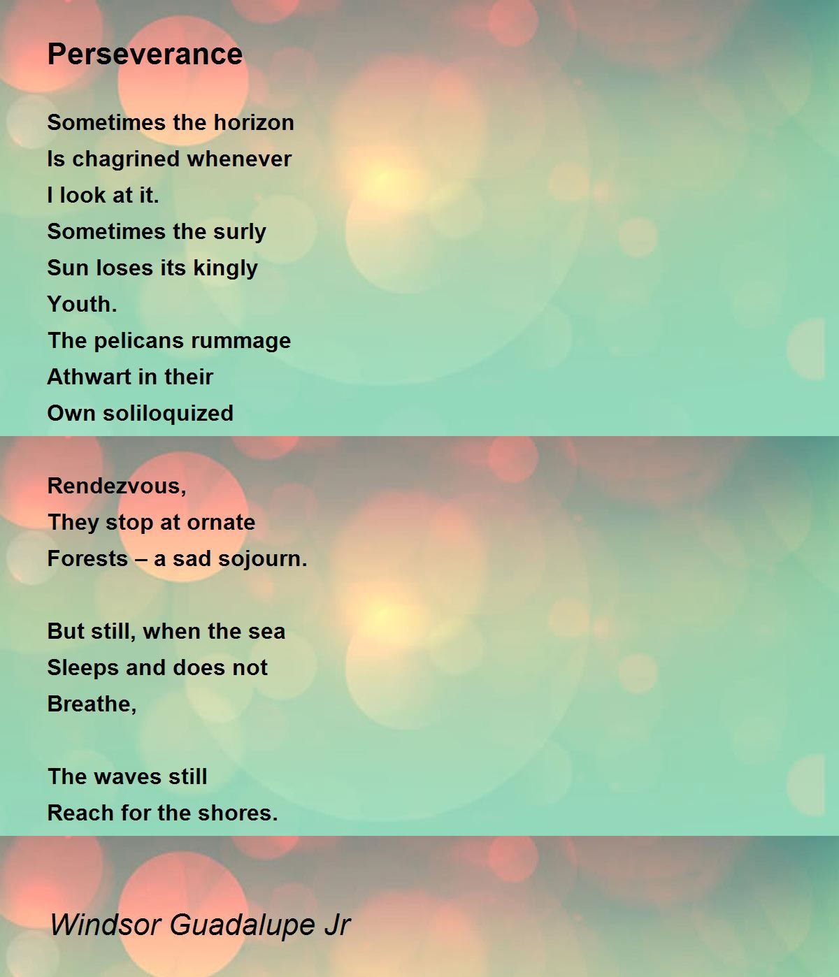 Perseverance Poem by Windsor Guadalupe Jr - Poem Hunter